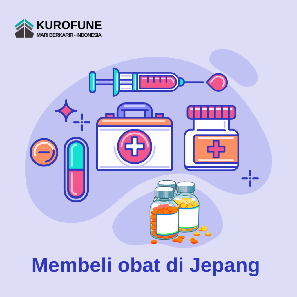 Membeli obat-obatan di Jepang – Wabisabi indonesia